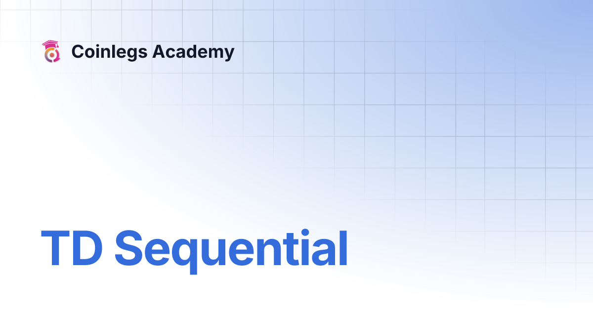 TD Sequential | Coinlegs Academy